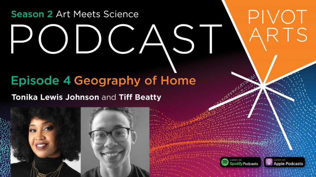 S02: E04 Geography of Home | Pivot Arts